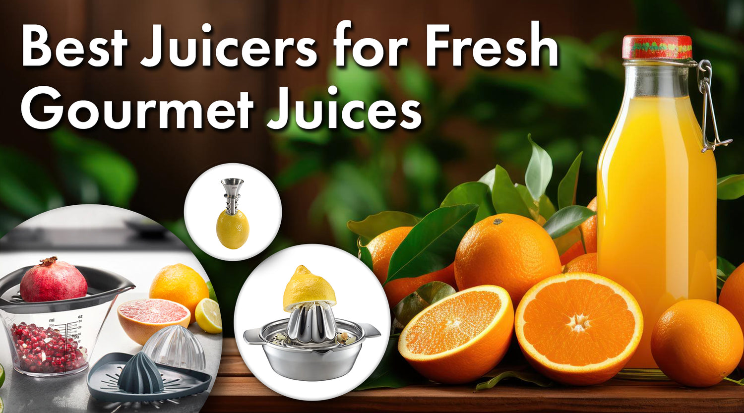 Best Juicers for Fresh Gourmet Juices For 2025 | Gourmet kitchen works